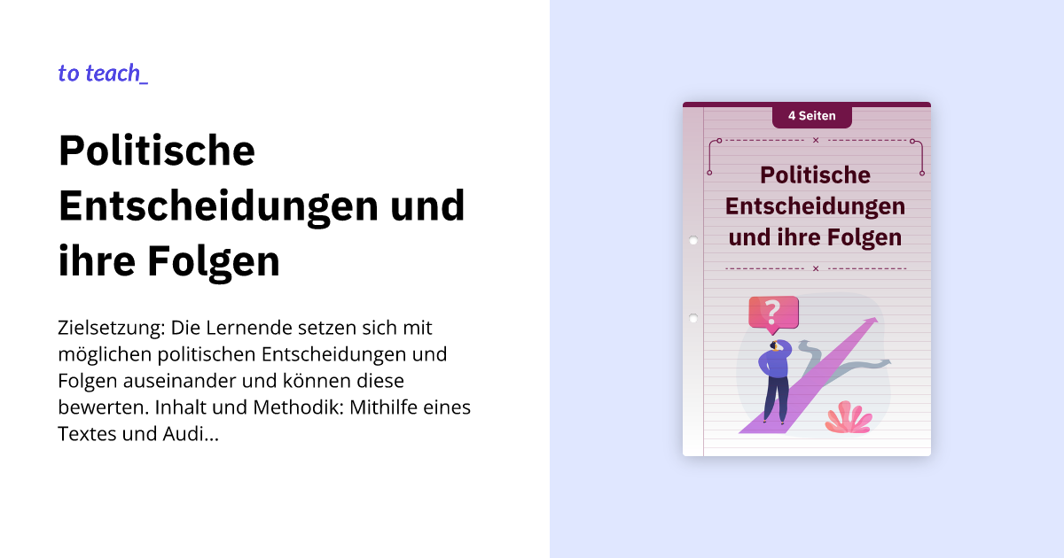 Politische Entscheidungen und ihre Folgen