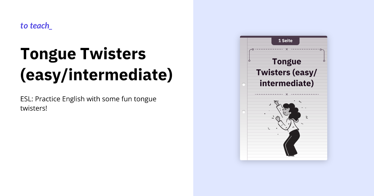 Tongue Twisters (easy/intermediate)