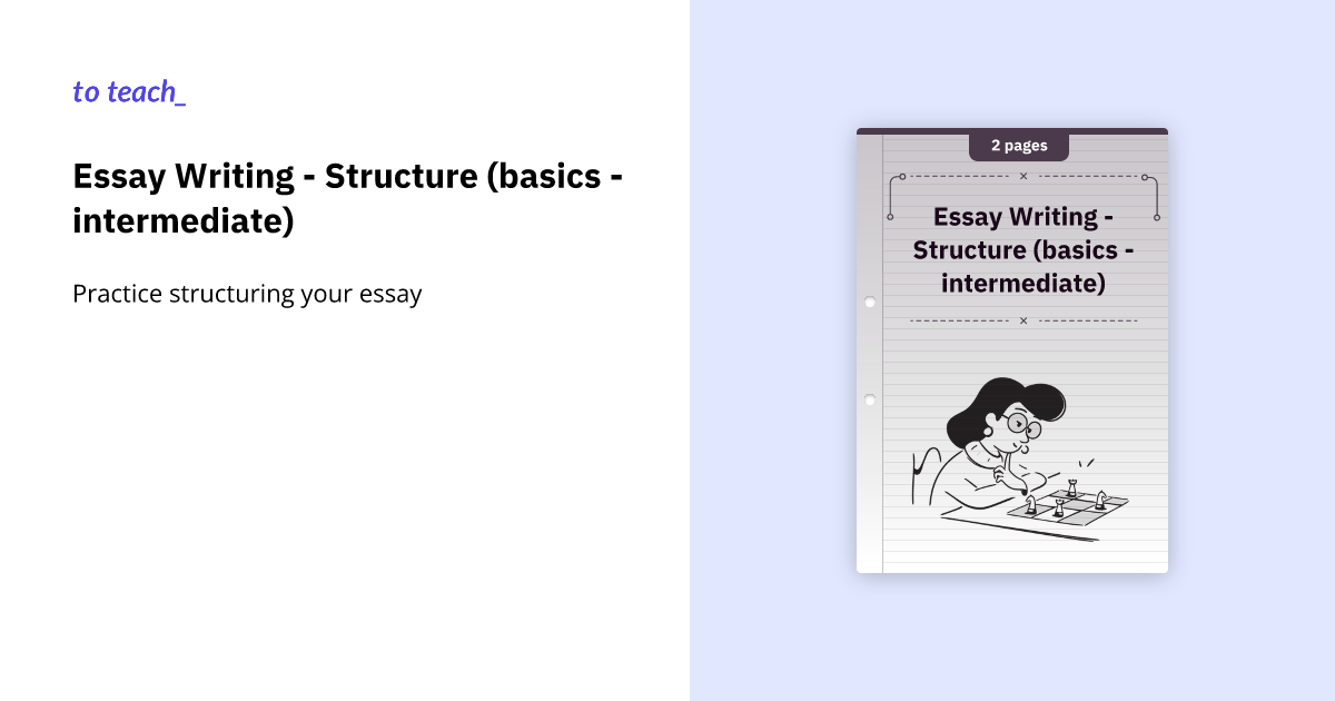 Essay Writing - Structure (basics - intermediate)