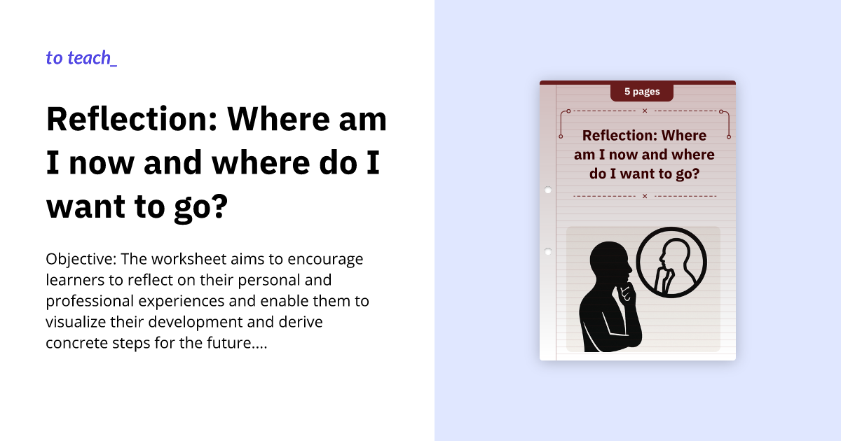Reflection: Where am I now and where do I want to go?