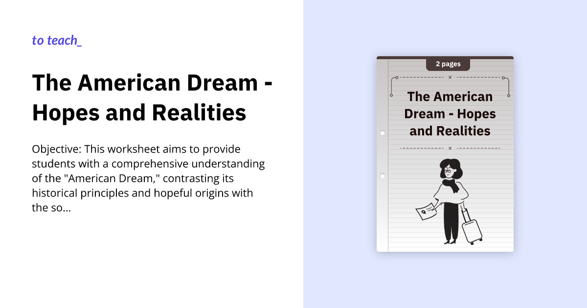 The American Dream - Hopes and Realities