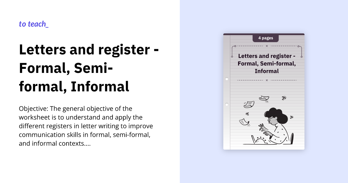 Letters and register - Formal, Semi-formal, Informal