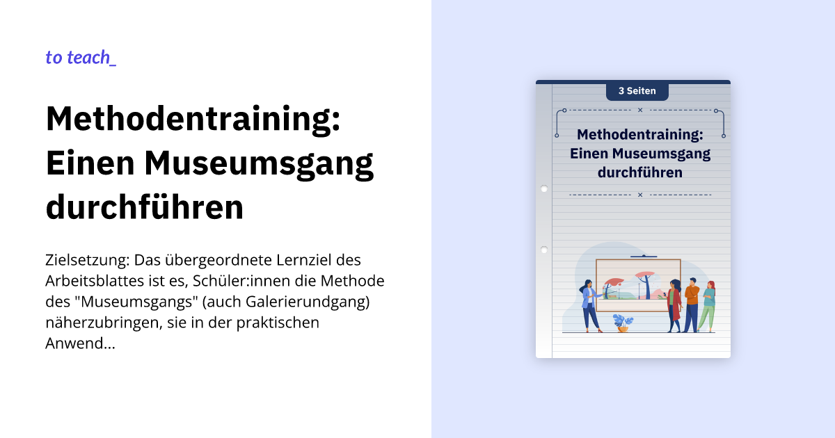 Methodentraining: Einen Museumsgang durchführen