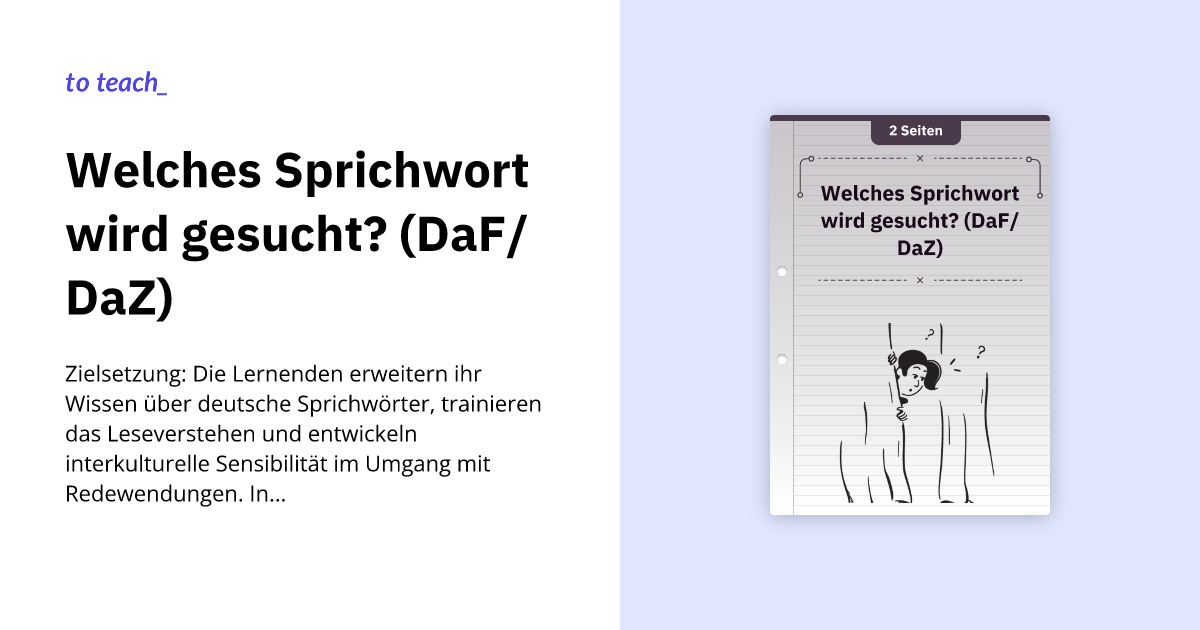 Welches Sprichwort wird gesucht? (DaF/DaZ)