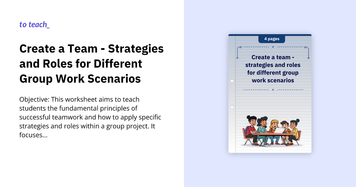 Create a Team - Strategies and Roles for Different Group Work Scenarios