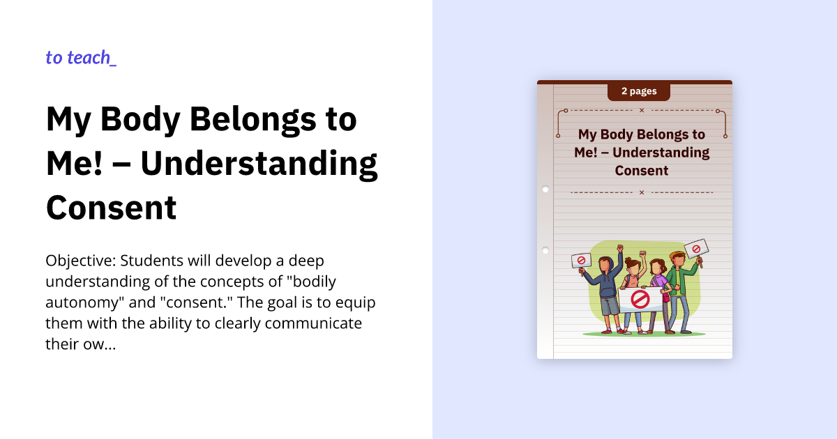 My Body Belongs to Me! – Understanding Consent