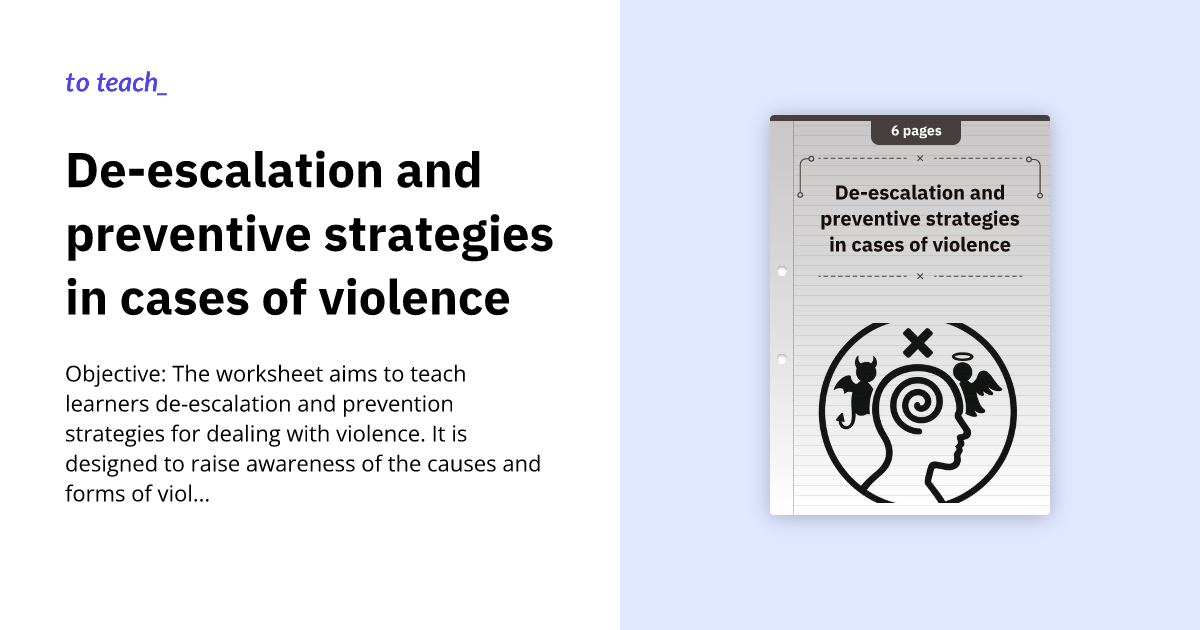 De-escalation and preventive strategies in cases of violence