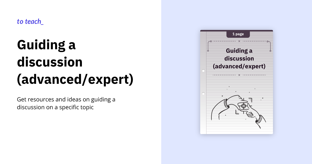 Guiding a discussion (advanced/expert)