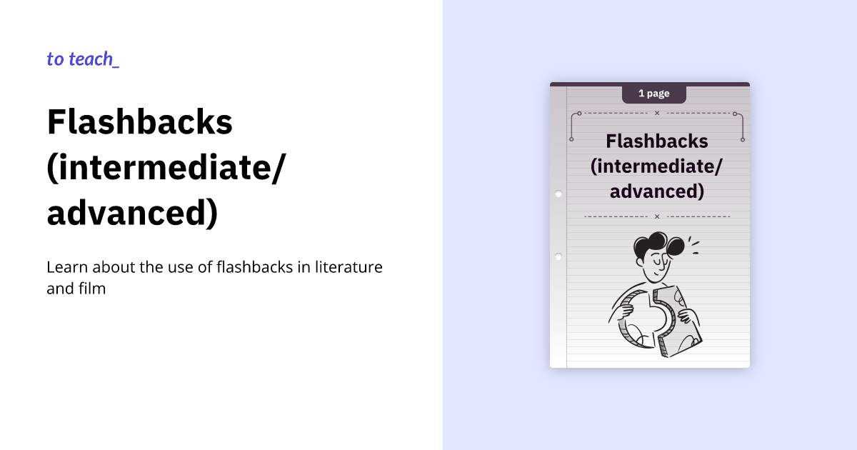 Flashbacks (intermediate/advanced)