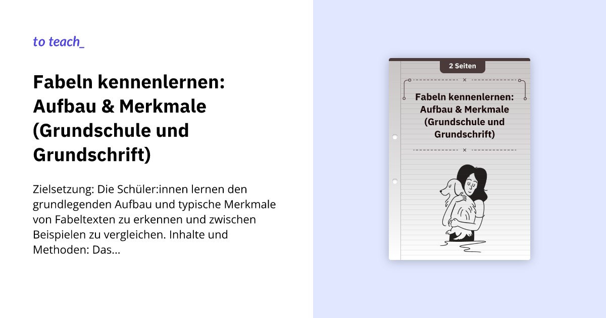 Fabeln kennenlernen: Aufbau & Merkmale (Grundschule und Grundschrift)