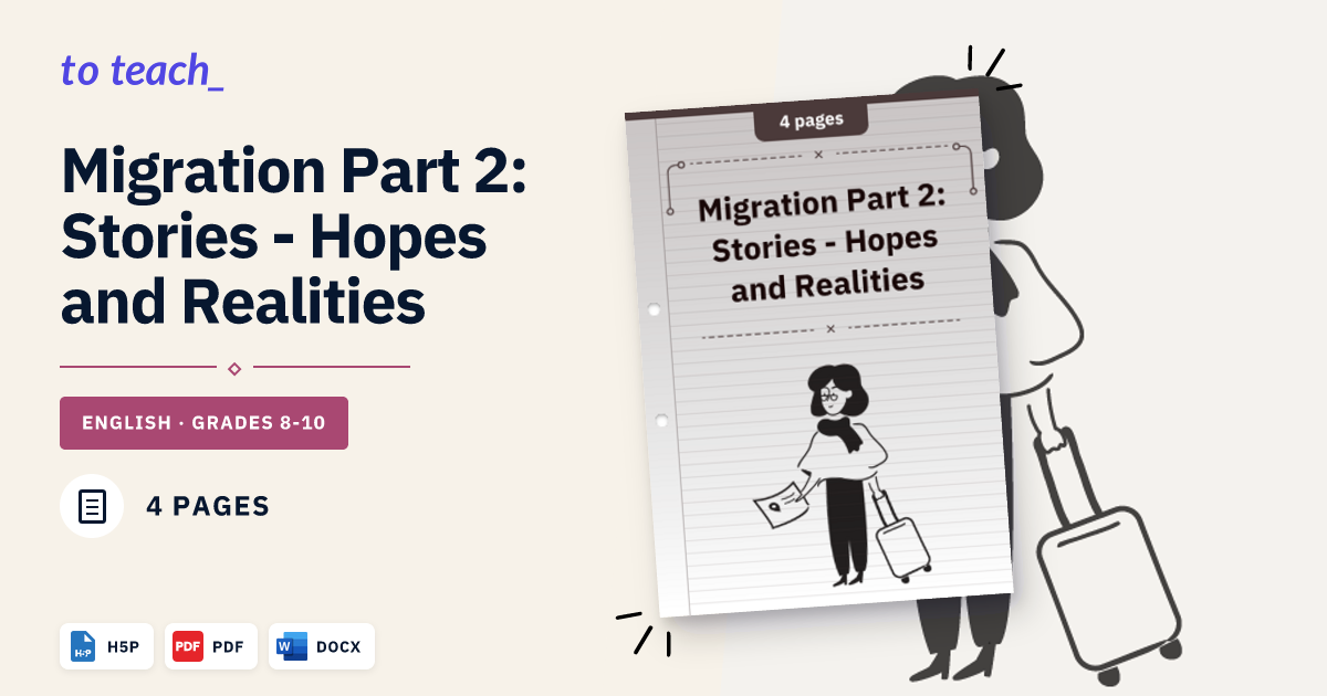 Migration Part 2: Stories - Hopes and Realities
