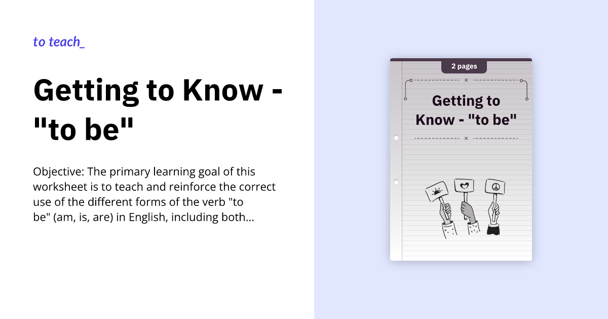 Getting to Know - "to be"