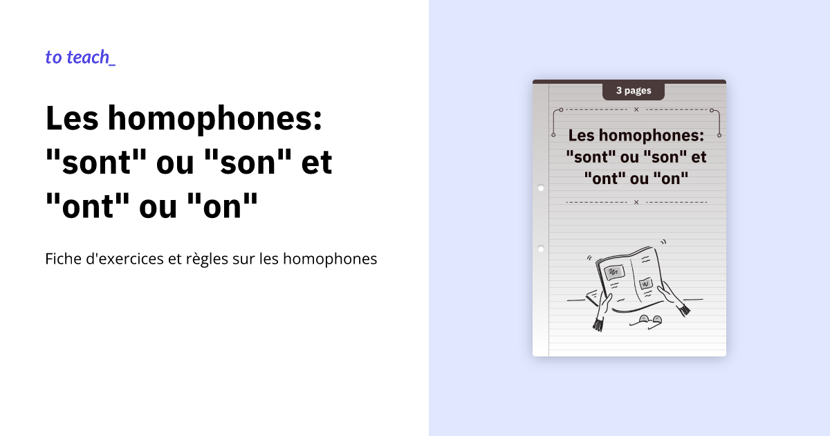 Les homophones: "sont" ou "son" et "ont" ou "on"