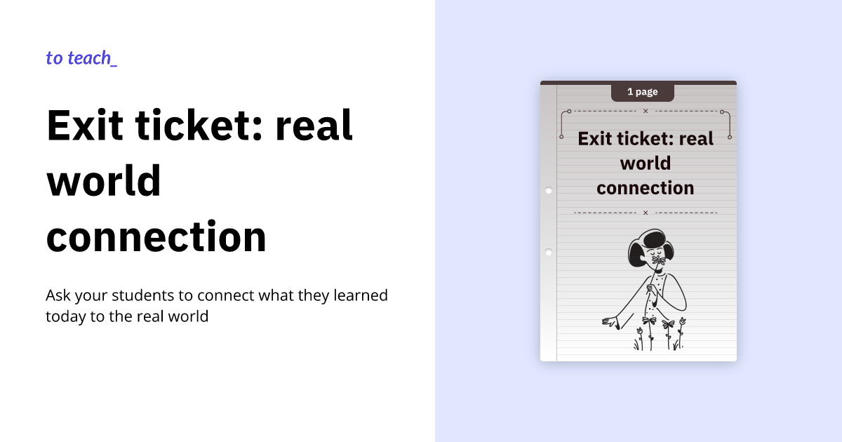 Exit ticket: real world connection